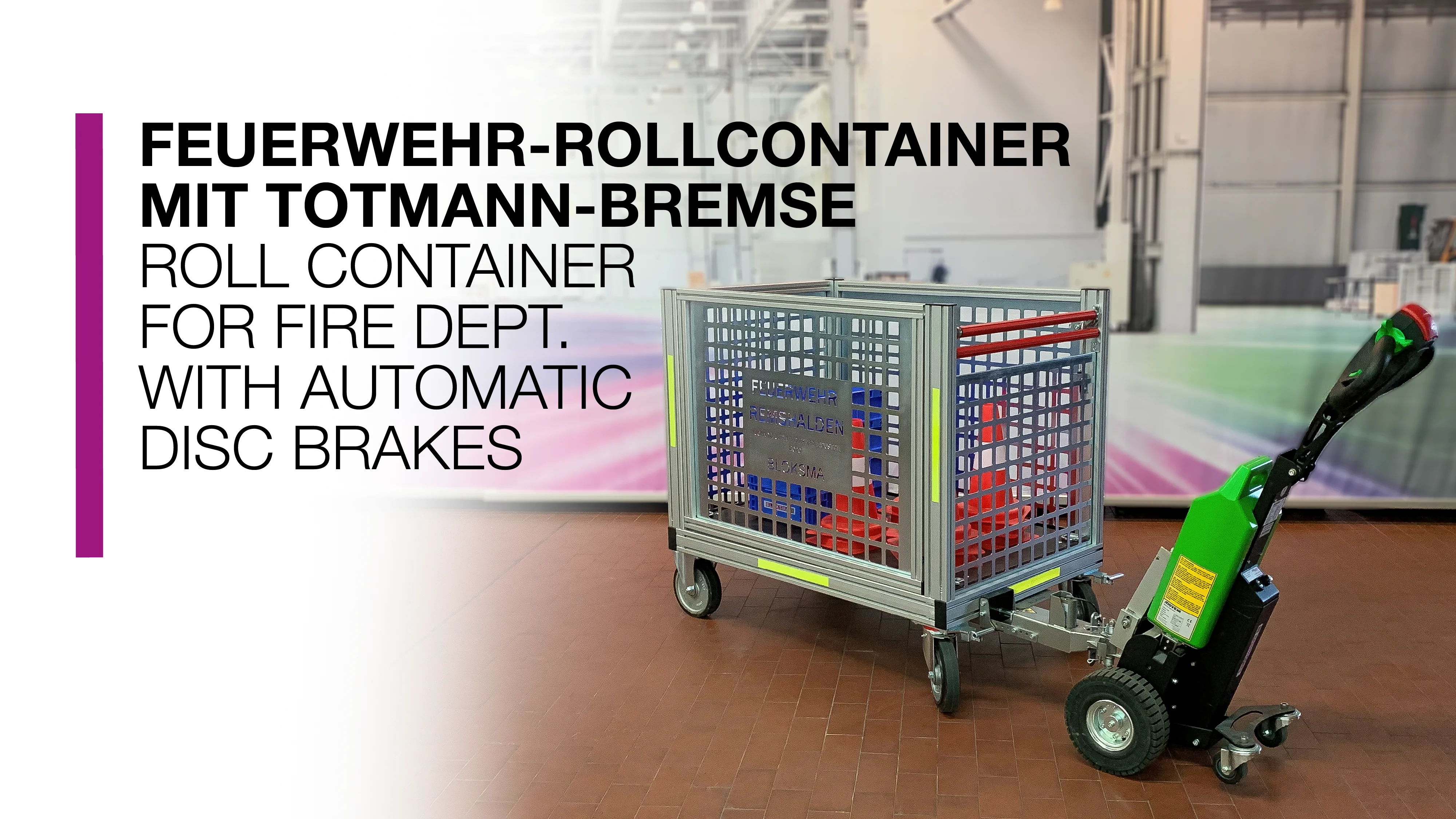 BLOKSMA • Feuerwehr-Rollcontainer mit Totmann-Bremse • Roll container ...