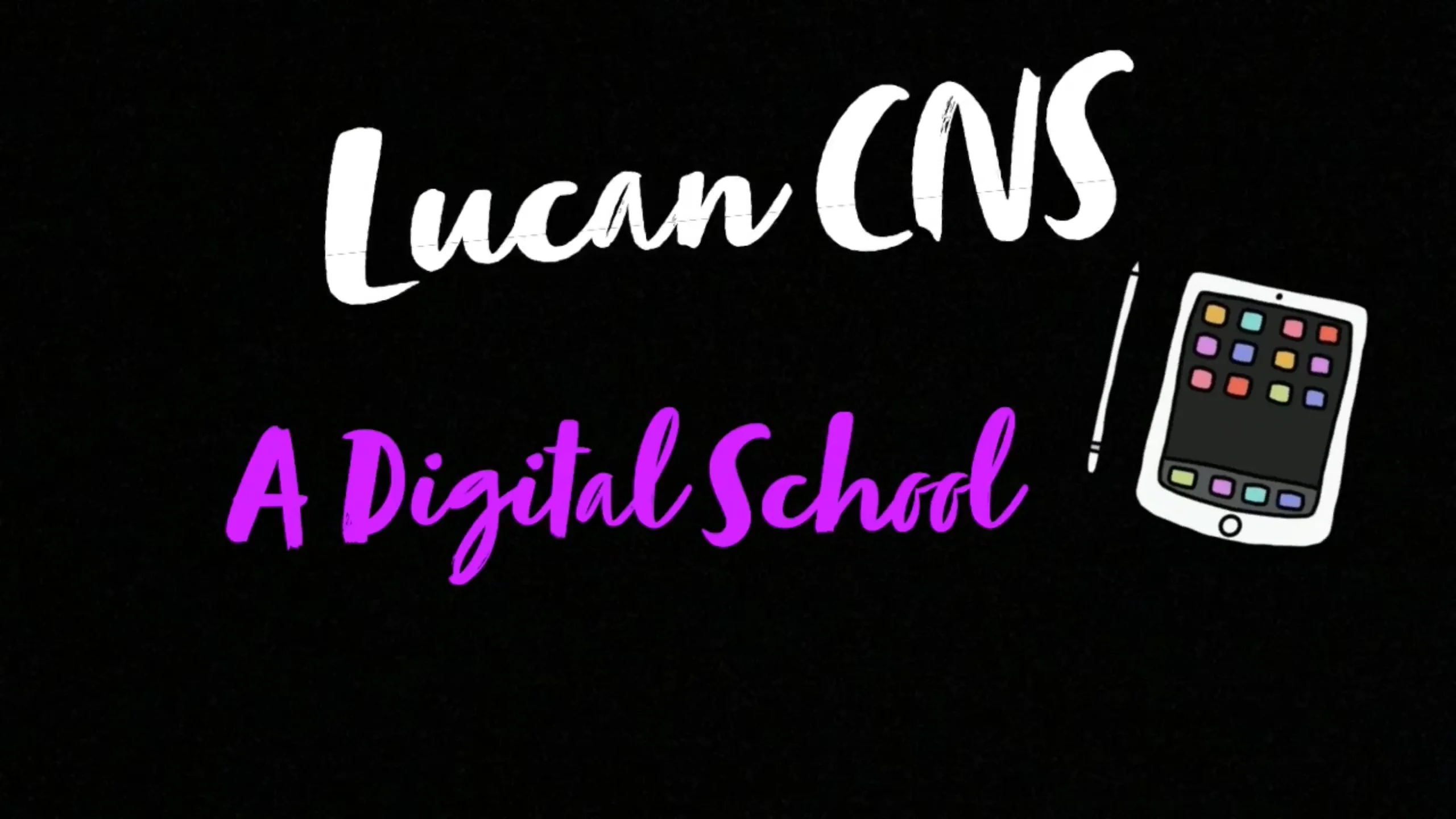 Lucan CNS - A Digital School on Vimeo