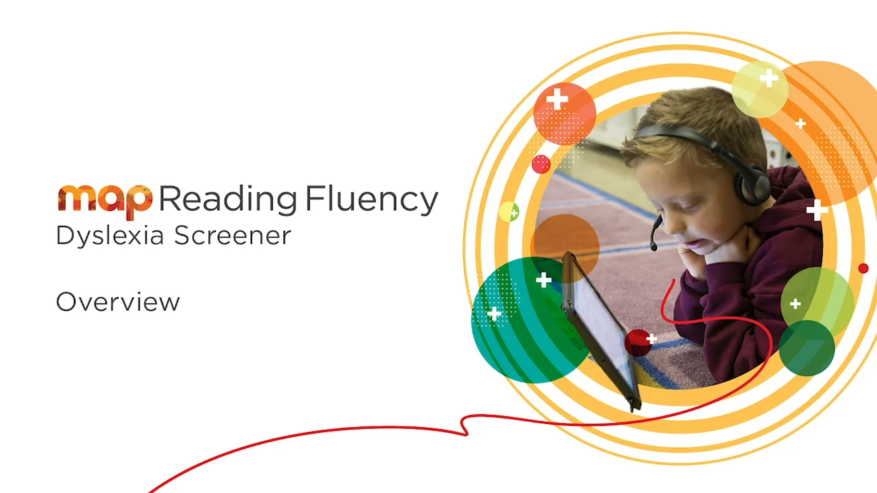 MAP Reading Fluency Dyslexia Screener Overview.mp4