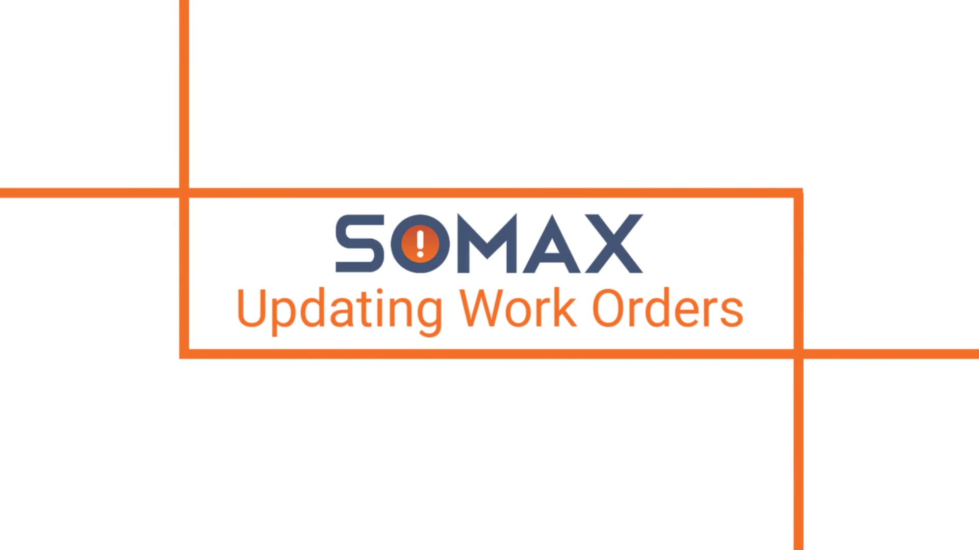 SOMAX V2 - Updating Work Orders - Web on Vimeo