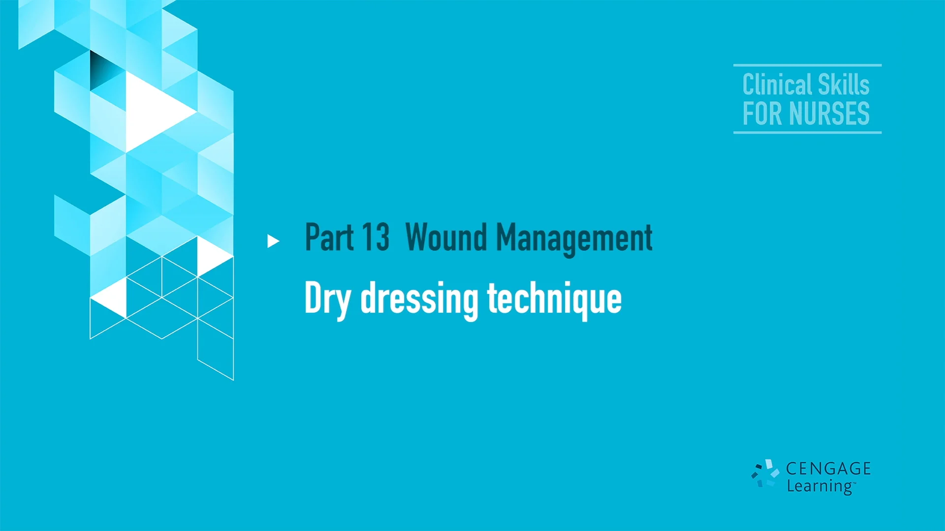 Wound Management - Dry dressing technique