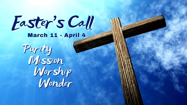 Easter's Call - Purity - March 11, 14, 2021 on Vimeo