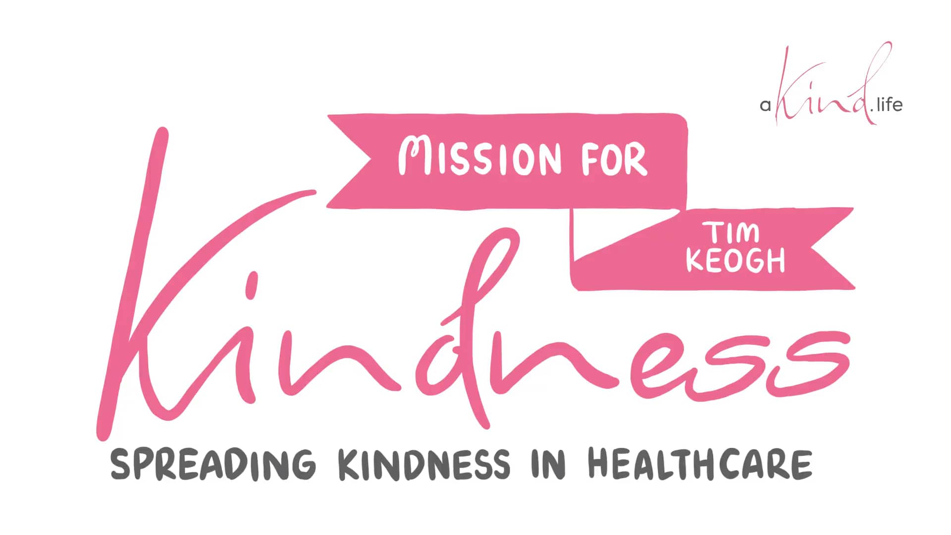 A Kind Life - kindness is a clinical intervention on Vimeo