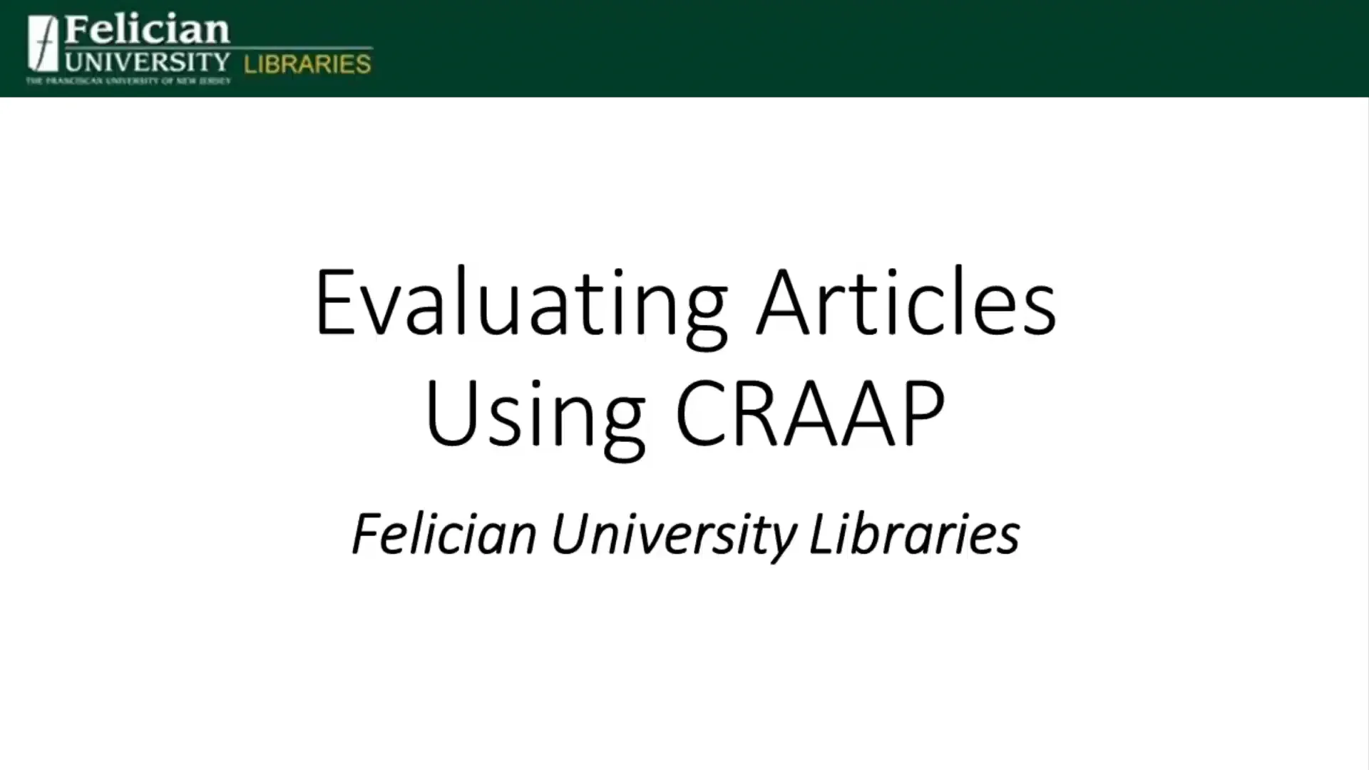 Evaluating Articles Using CRAAP