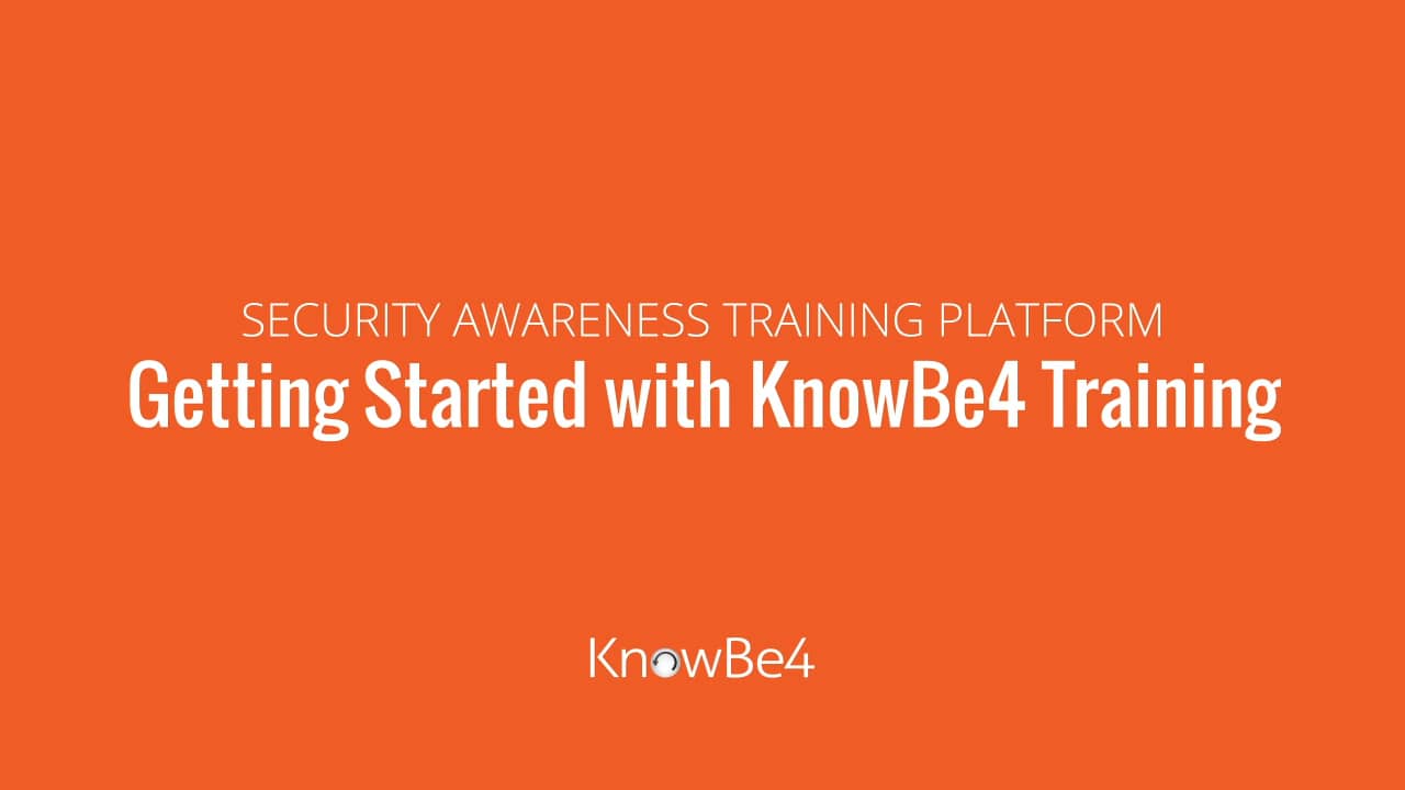 KMSAT | Getting Started with KnowBe4 Security Awareness Training on Vimeo