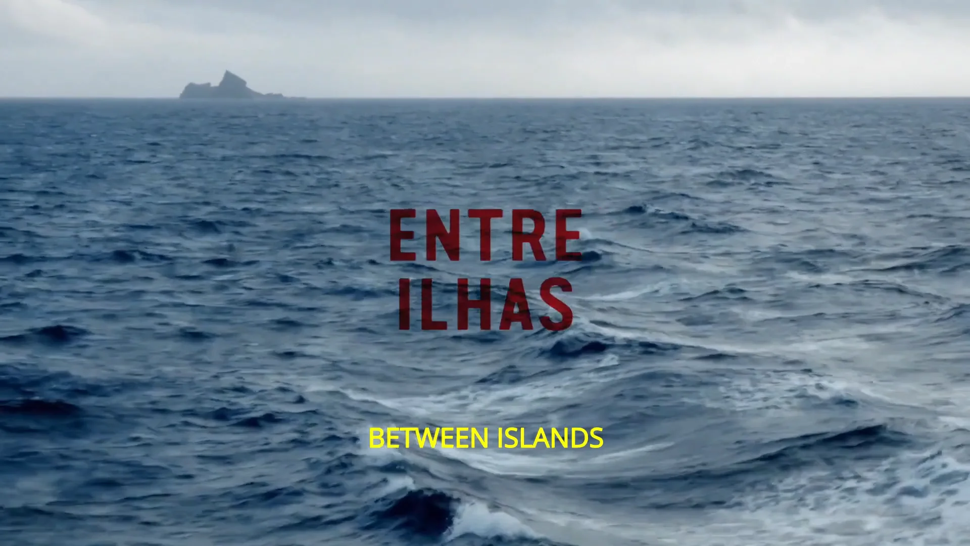 BETWEEN ISLANDS / ENTRE ILHAS - Trailer on Vimeo