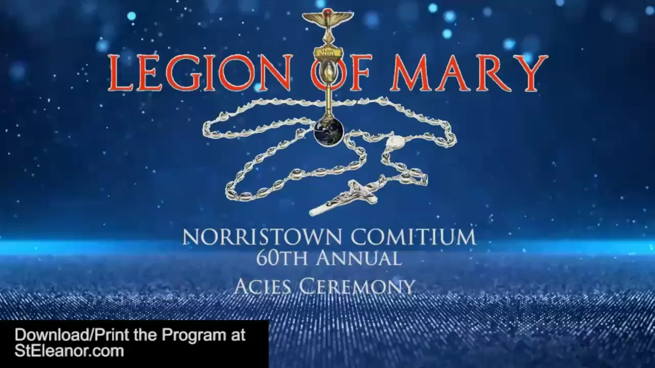 THE LEGION OF MARY NORRISTOWN COMITIUM 60th Annual Acies Ceremony on Vimeo