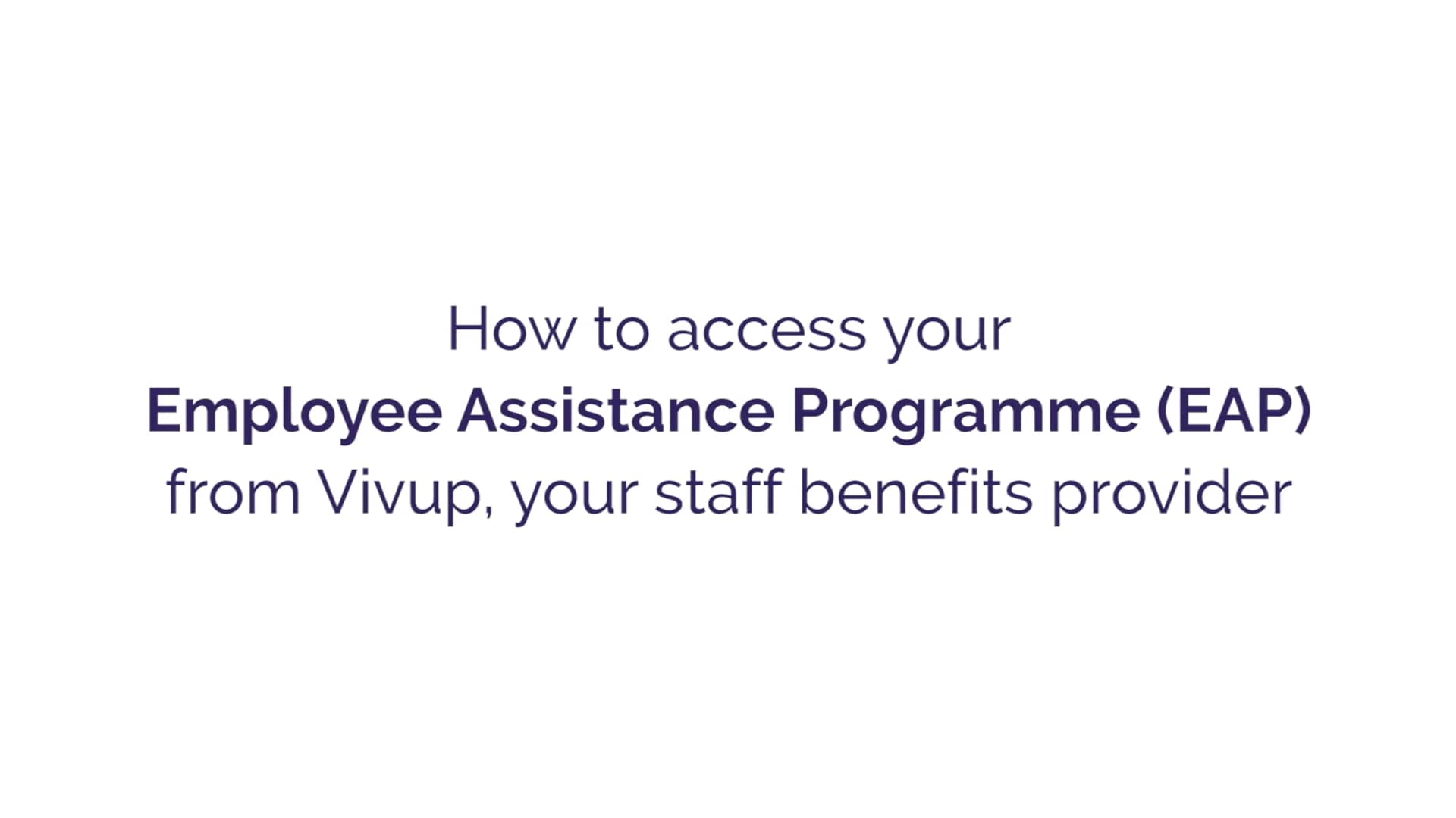 Employee Assistance Programme on Vimeo