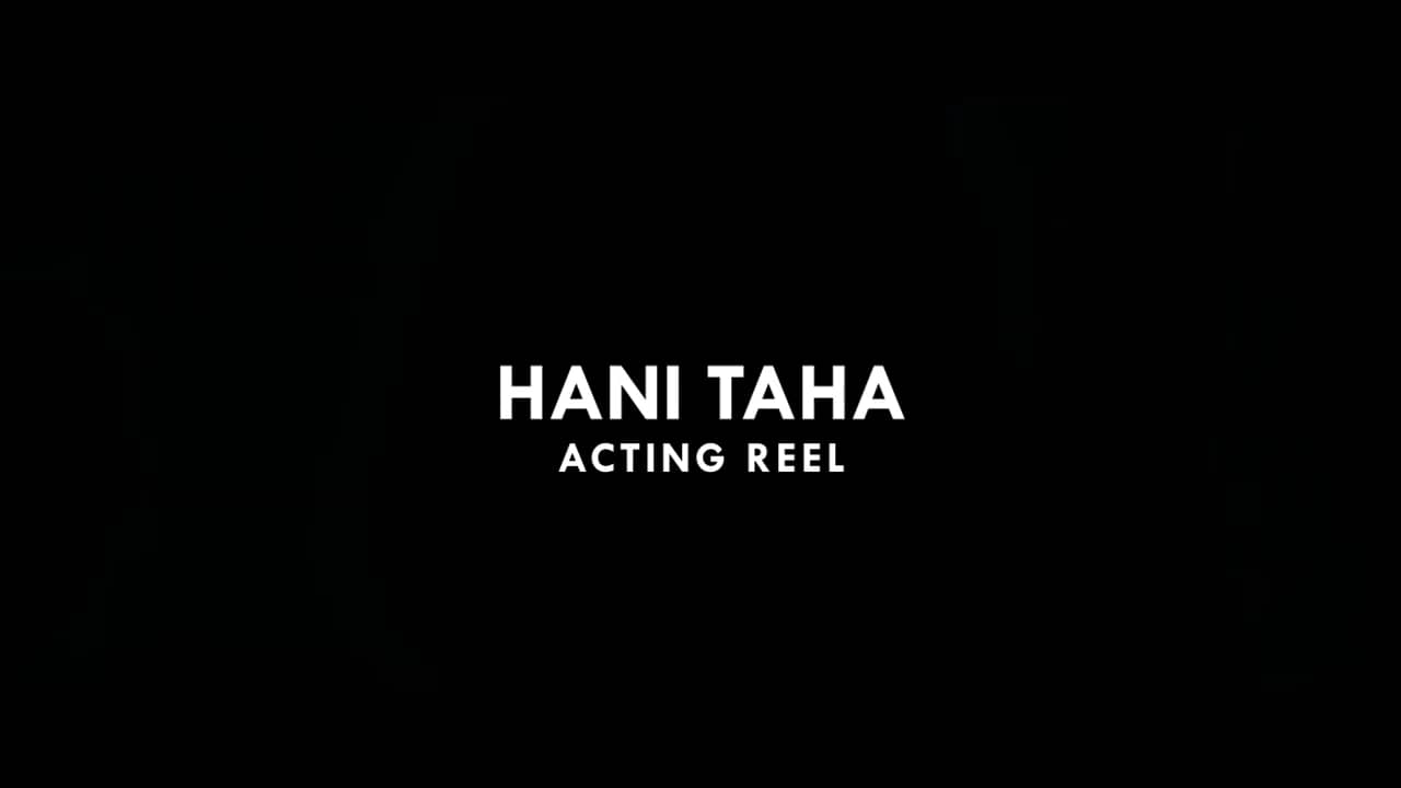 Hani Taha - Acting Reel 2021 on Vimeo