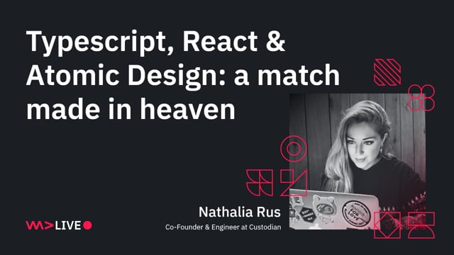 Nathalia Rus - Typescript, React and Atomic Design - a match made in heaven Nathalia Rus - Typescript, React and Atomic Design - a match made in heaven