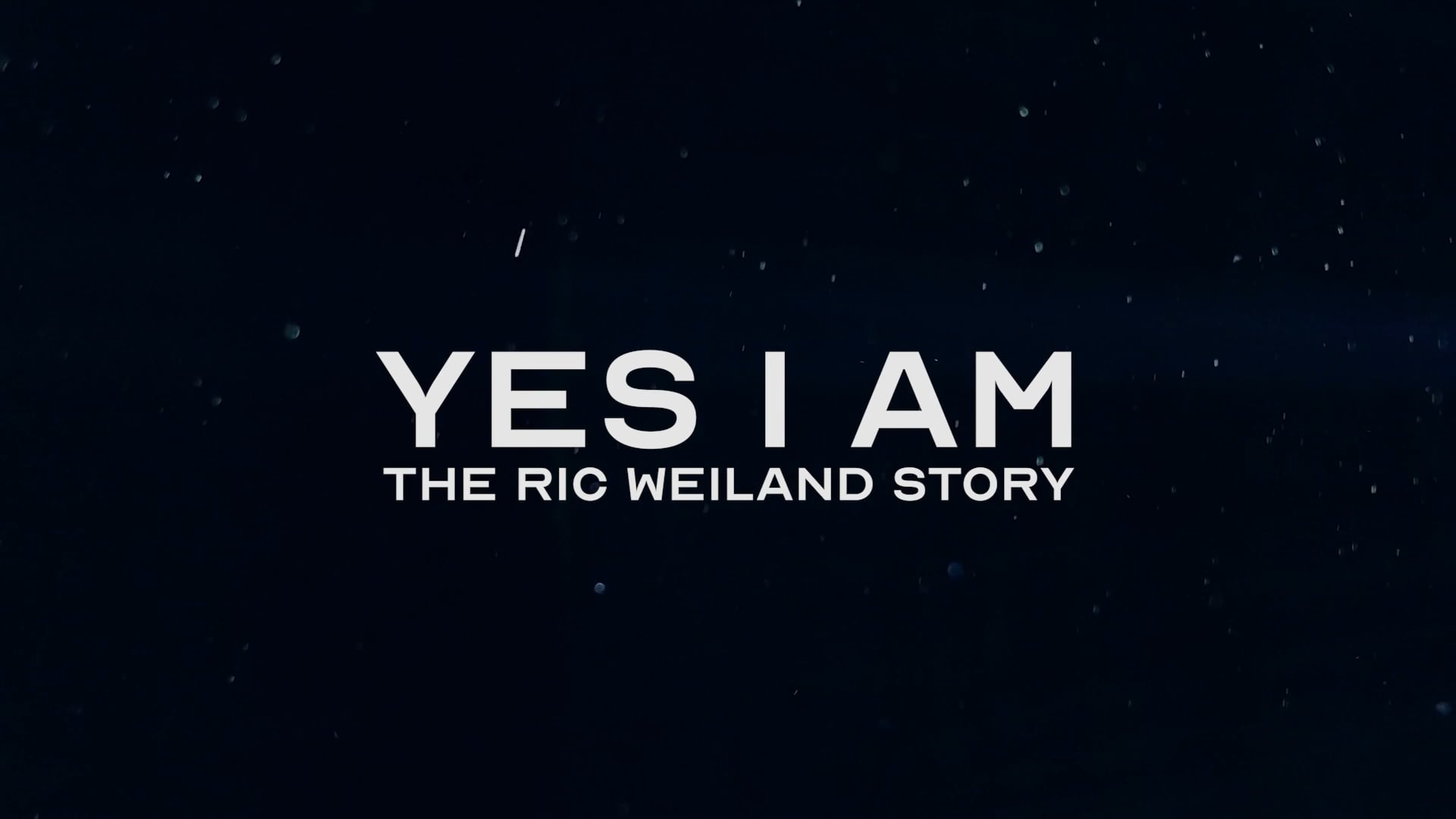 Yes I Am - The Ric Weiland Story - 2021 Spring Trailer on Vimeo