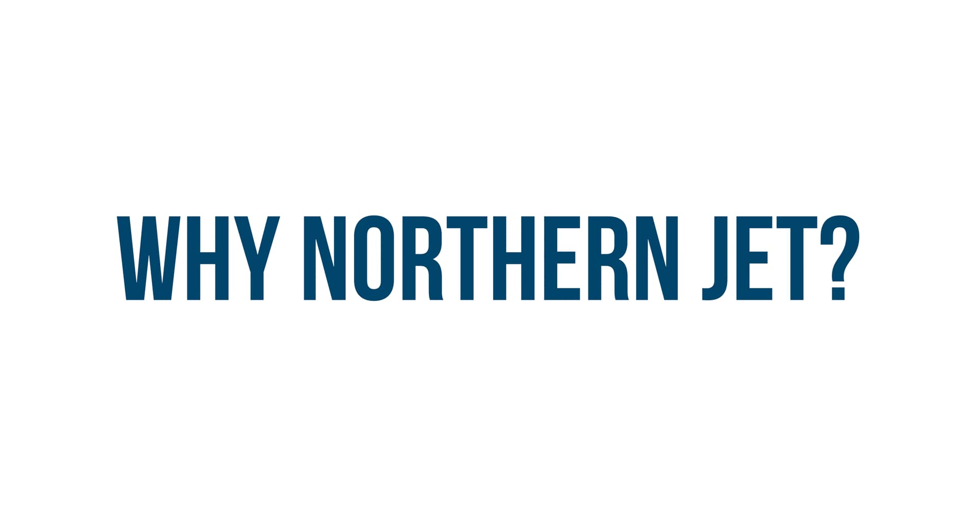Why Northern Jet on Vimeo