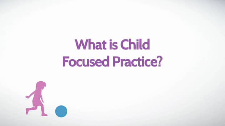 What is Child Focused Practice on Vimeo