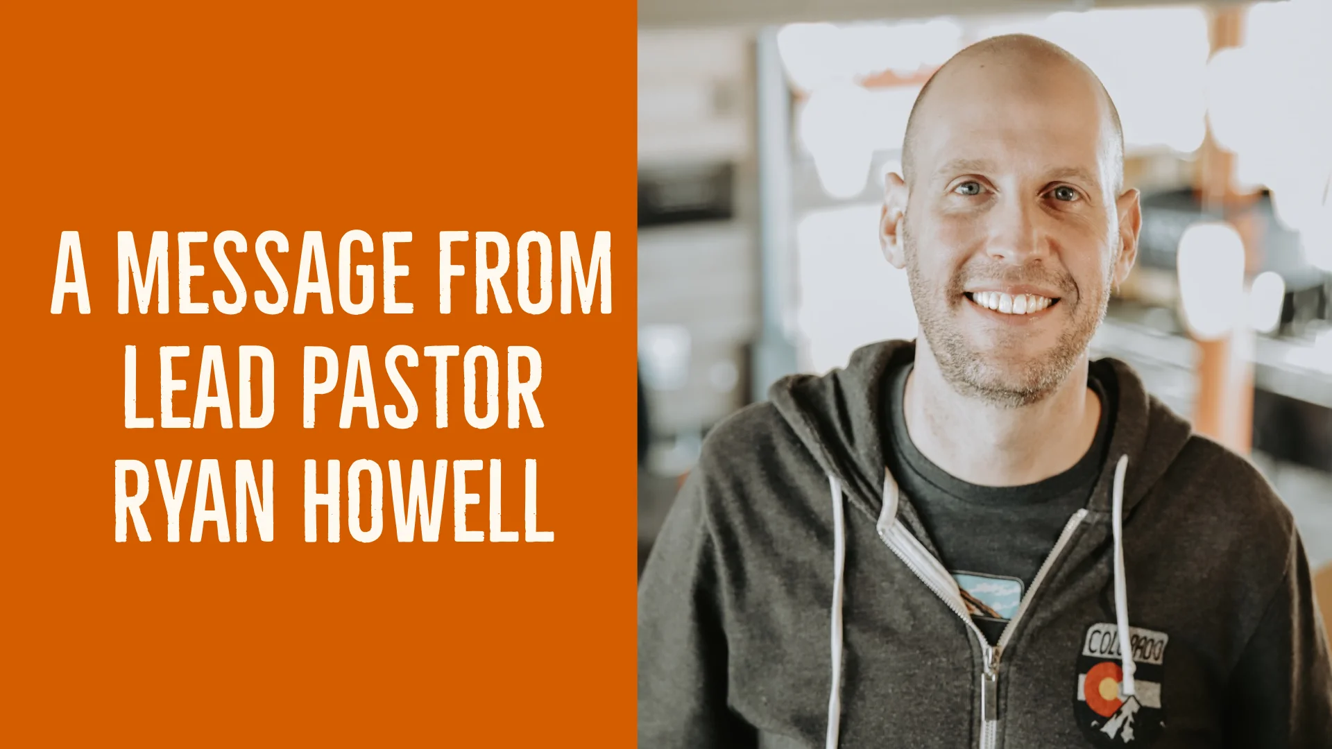 A Message from Lead Pastor Ryan Howell on Vimeo
