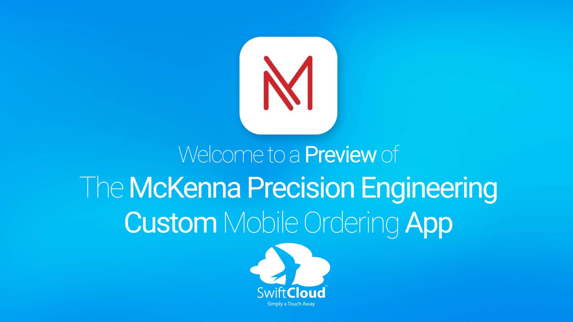 Mckenna Precision Engineering - Mobile App Preview - MCK894W on Vimeo