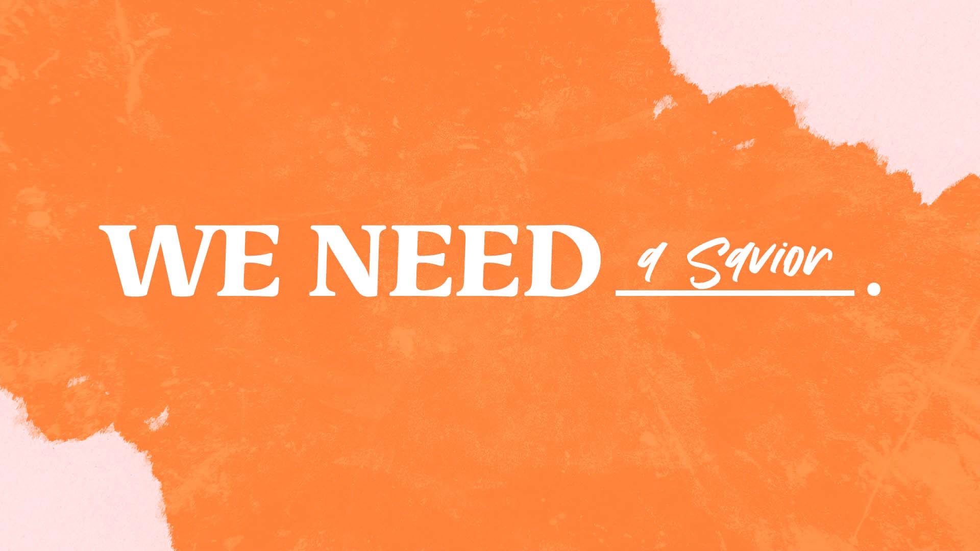 We Need A Savior (Sermon).mov on Vimeo