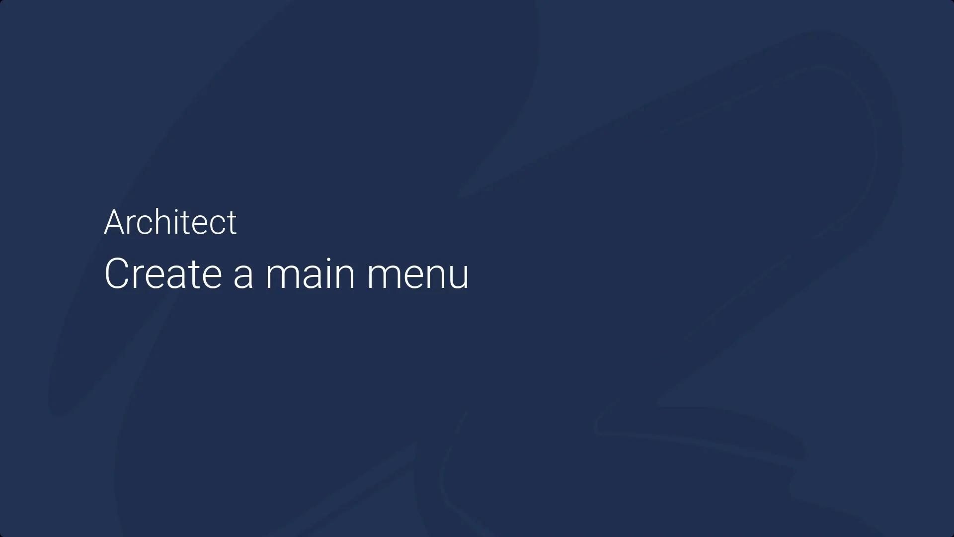 Genesys Cloud: Architect: Create the main menu