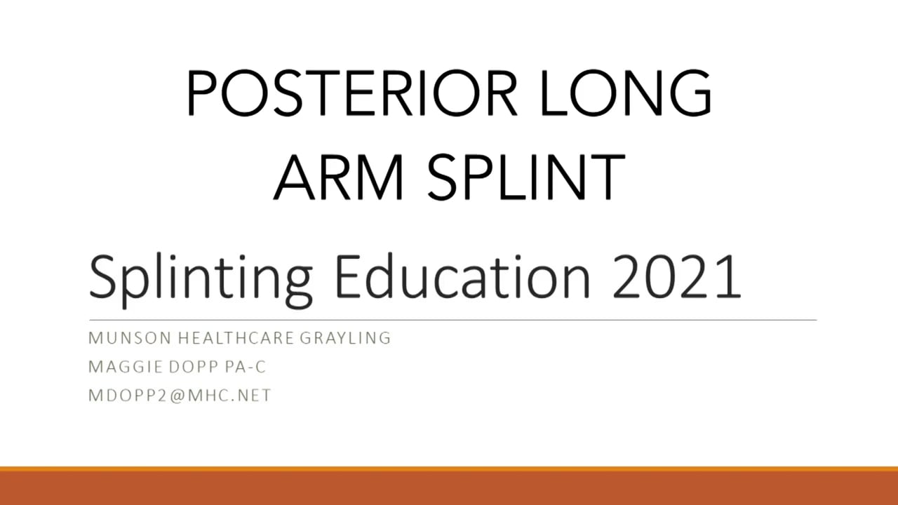 Splinting Education Posterior long arm splint on Vimeo