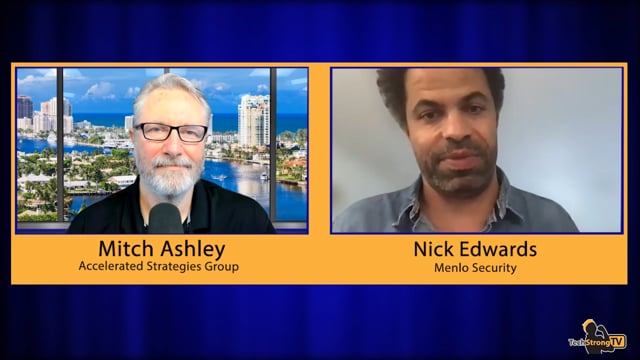 Nick Edwards - Web Isolation Security - TechStrongTV - Techstrong TV