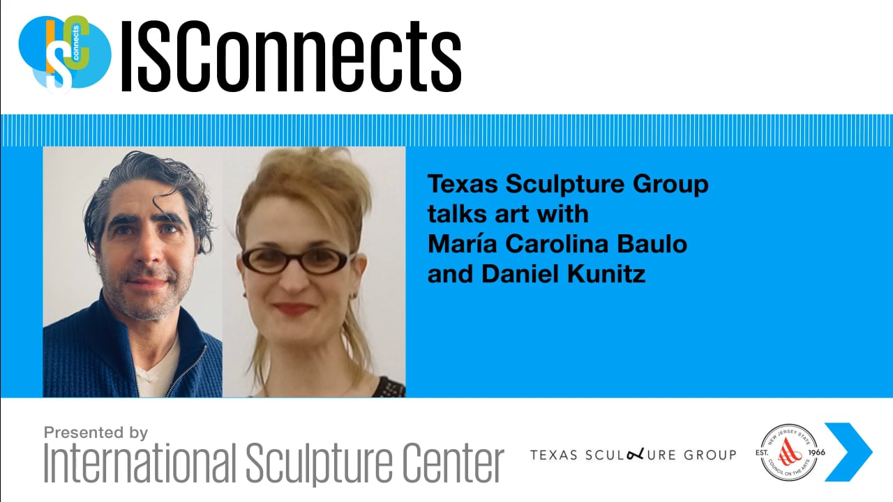 ISConnects: Texas Sculpture Group talks art with María Carolina Baulo ...