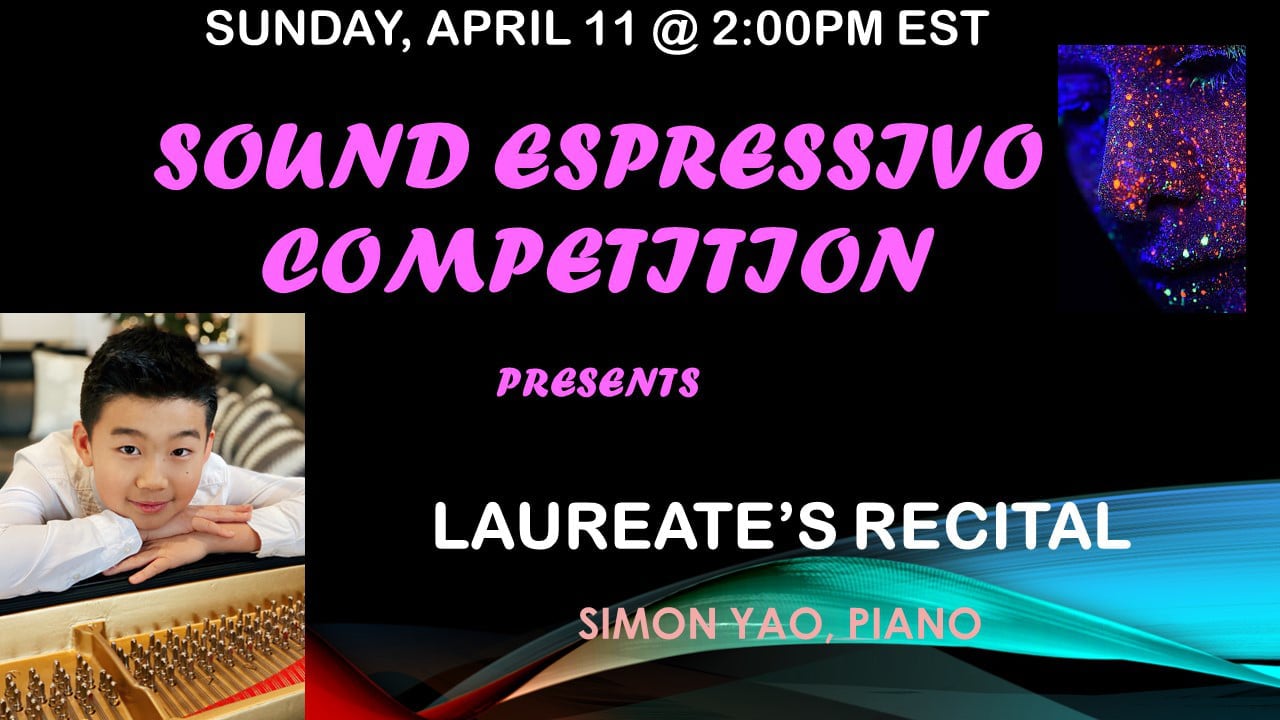 Sound Espressivo Competition presents solo recital by 2020 Laureate Simon Yao, piano on Vimeo