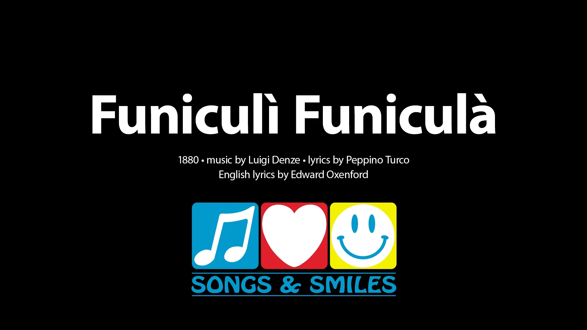 Singalong: “Funiculi Funicula” (English lyrics)