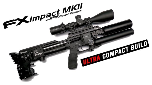 FX Impact Ultra Compact Build - Airgun101
