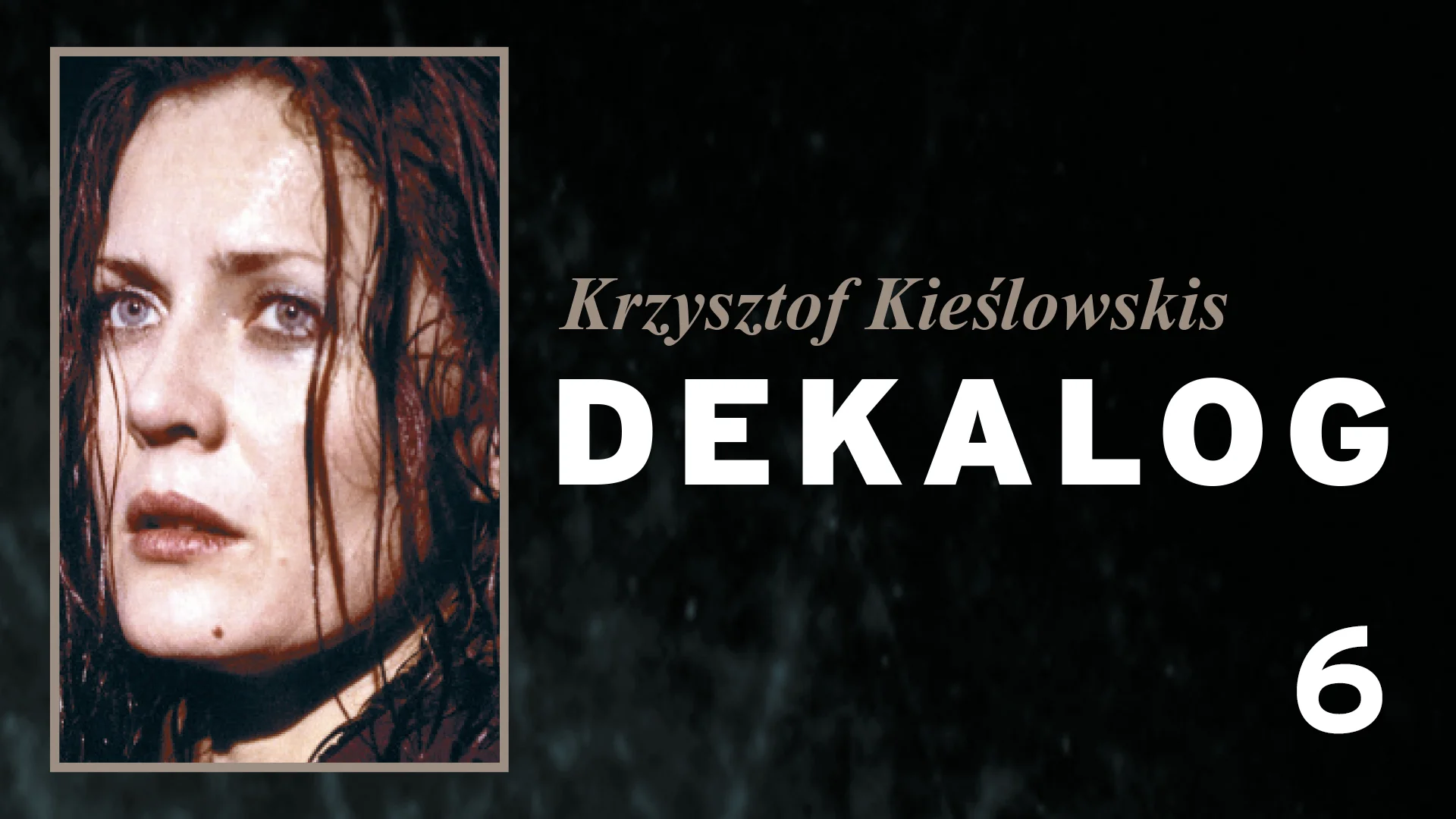 Watch DEKALOG VI - Das sechste Gebot Online | Vimeo On Demand on Vimeo