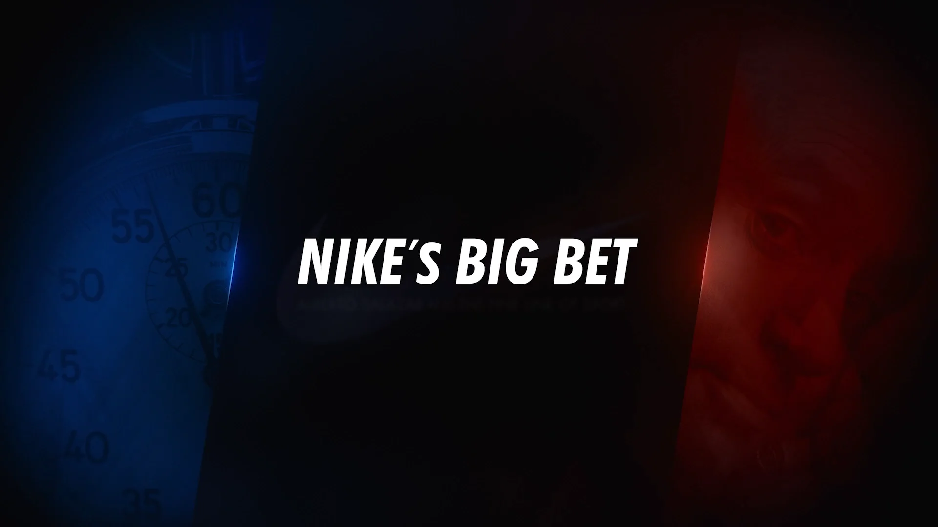 NIKE'S BIG BET - Trailer
