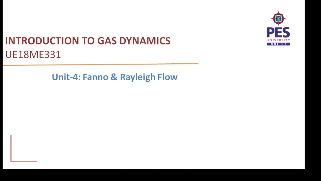 UE18ME331_Gas_Dynamics_Unit_4_Class_6__Fanno_flow_numericals_contd on Vimeo