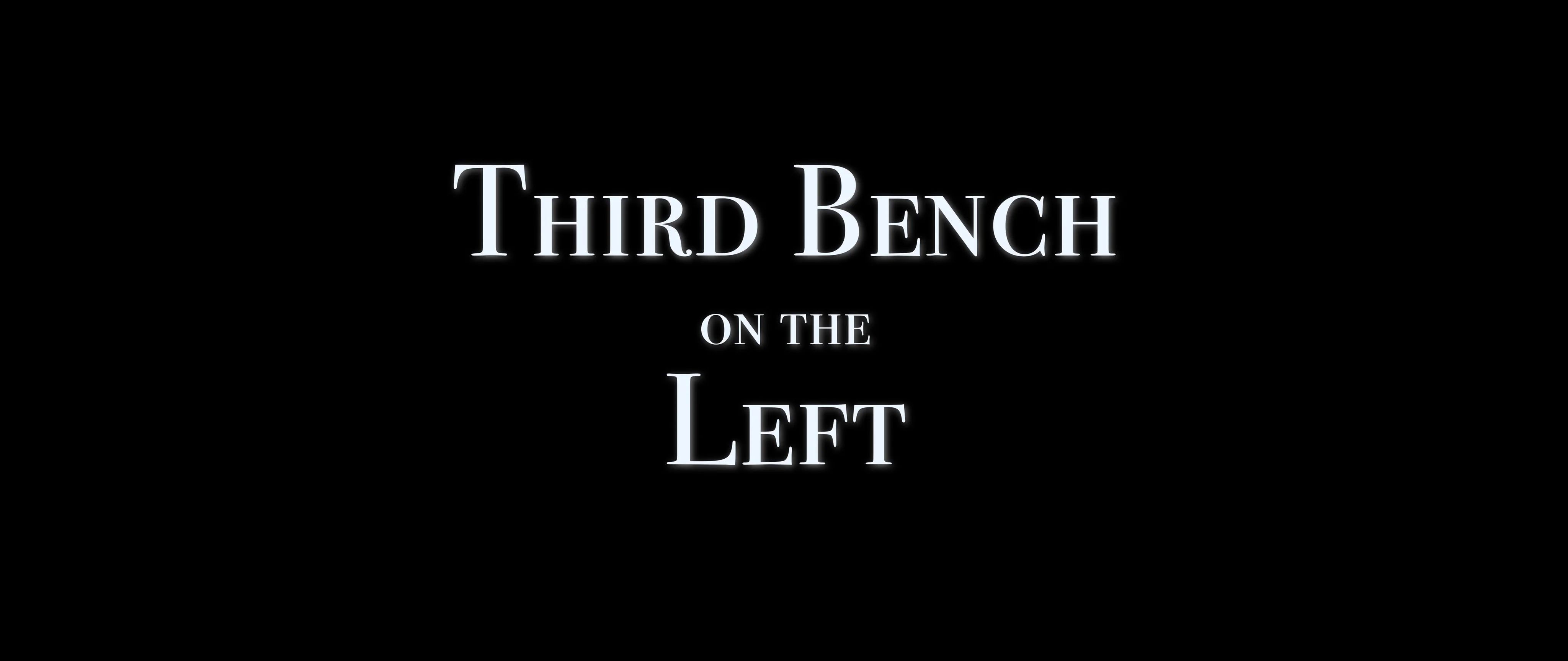 Third Bench On The Left on Vimeo