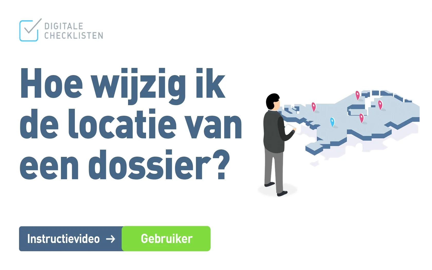 Handleiding voor gebruikers - Hoe wijzig ik de locatie van een dossier ...