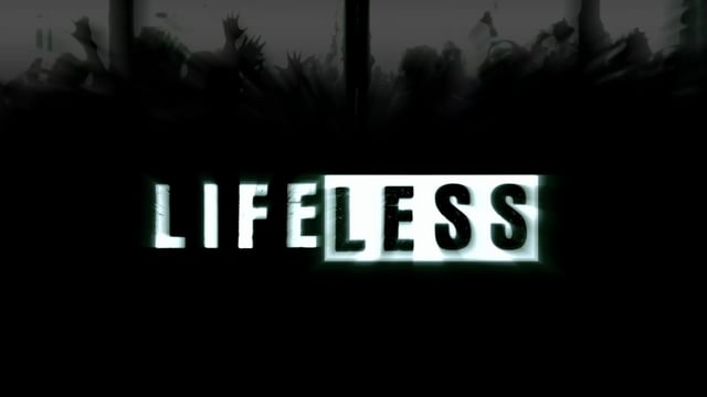 Lifeless First Five Minutes on Vimeo