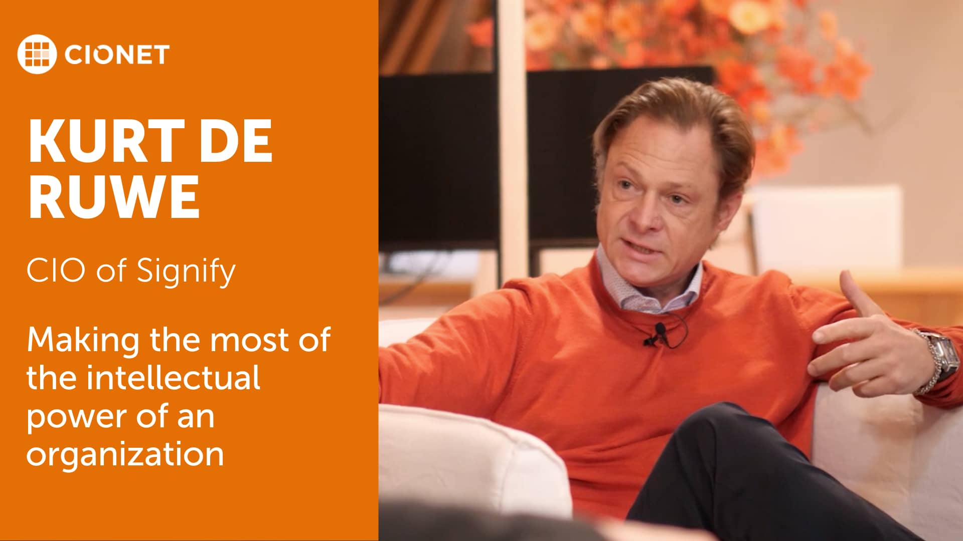 Kurt De Ruwe – CIO of Signify – Making the most of the intellectual ...