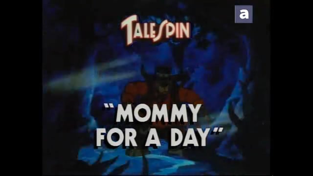 TaleSpin S01E08 - Mommy for a day on Vimeo