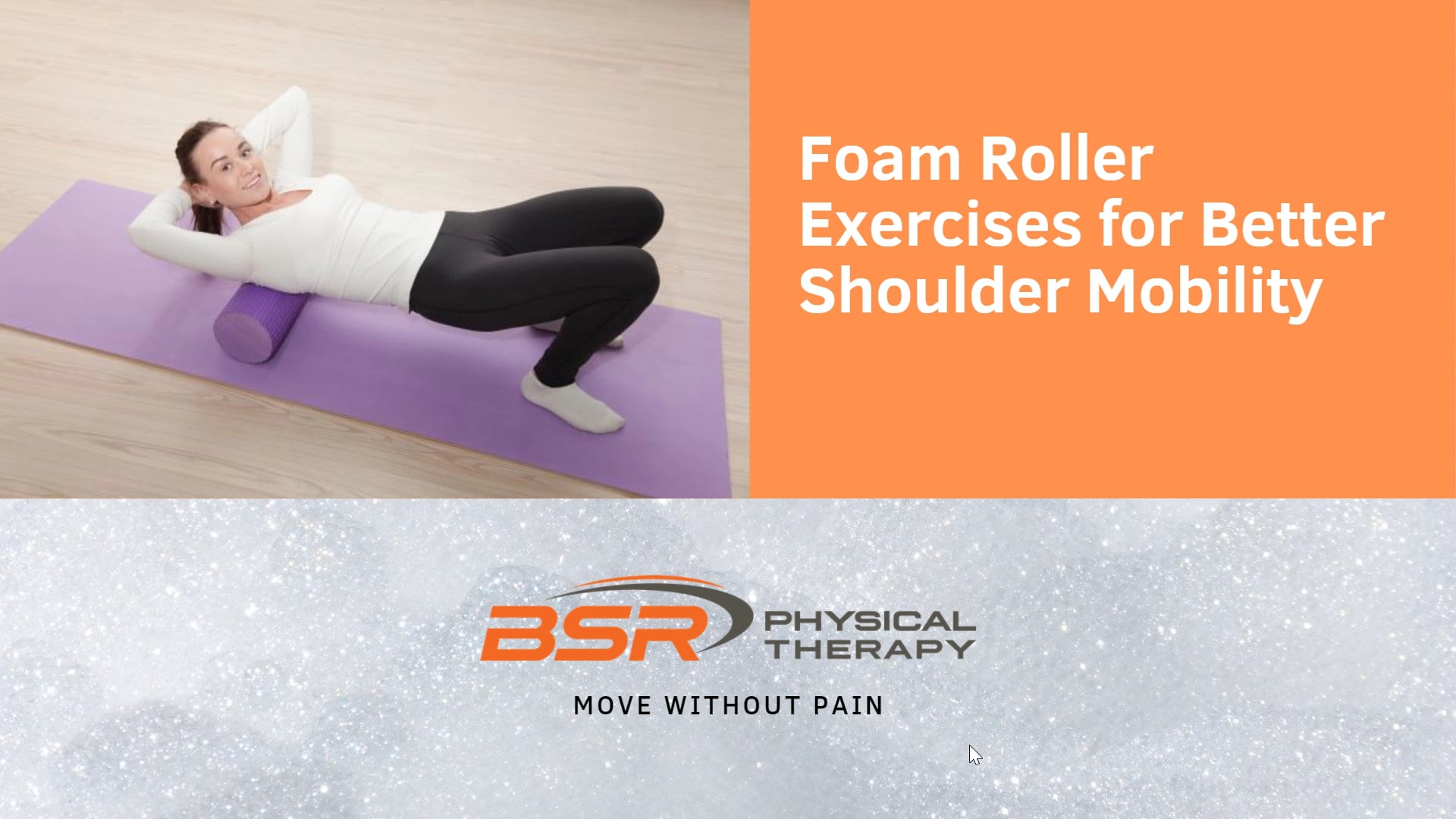 Foam Roller Exercises for Better Shoulder Mobility on Vimeo