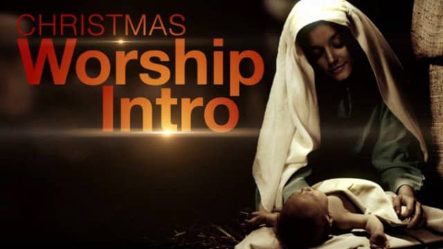 Christmas Worship Intro - Church Media - Service Opener - Sermon Videos ...