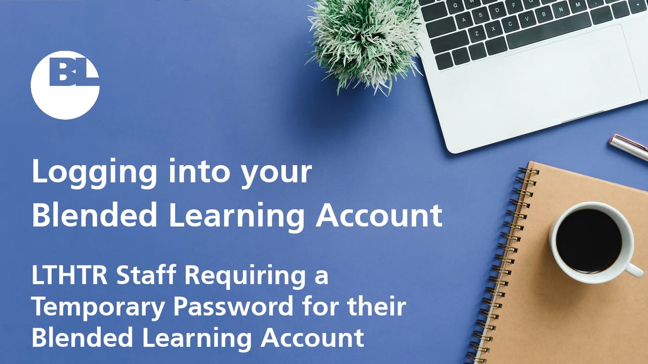 BLMS LTHTR Staff Temp Password on Vimeo