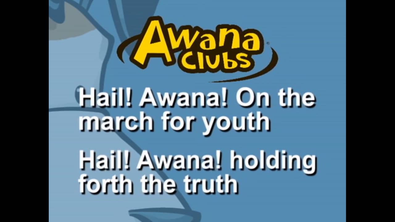 Awana Theme Song - Hail Awana on Vimeo