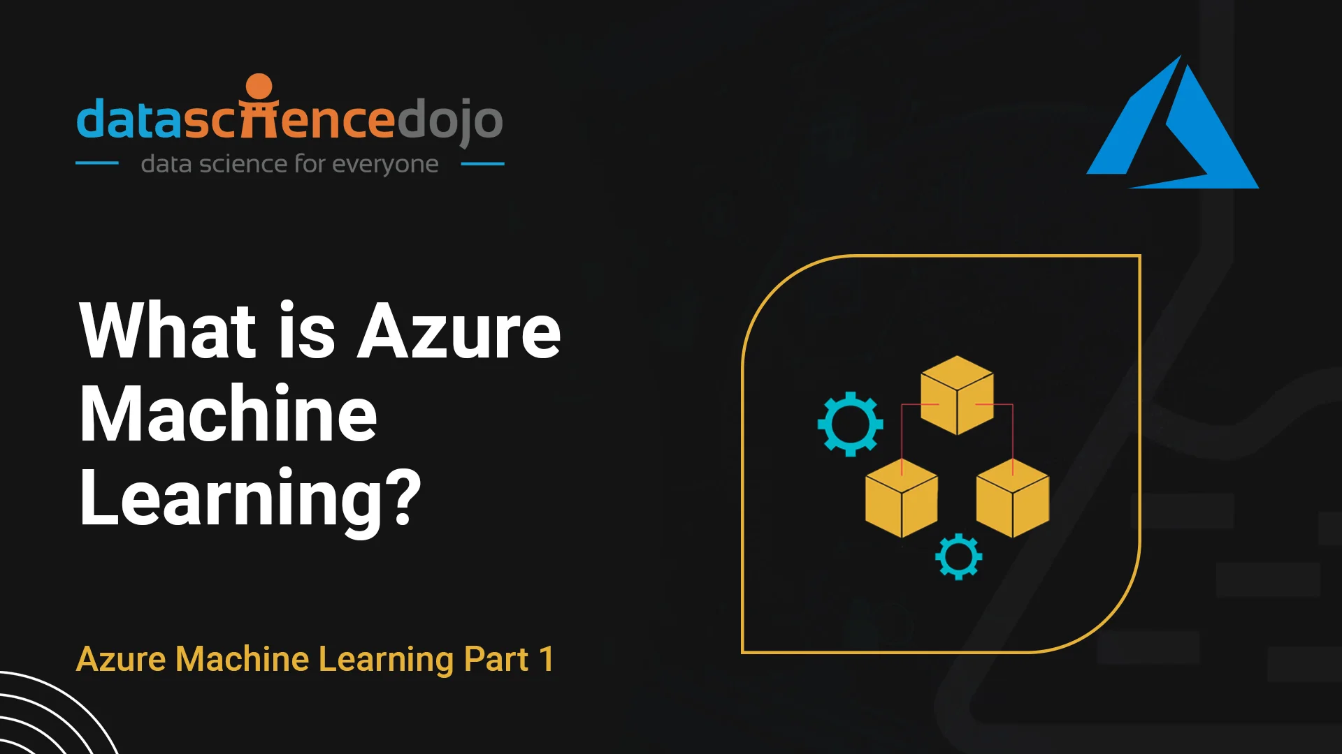 Intro to Azure ML Part 1 | What is Azure Machine Learning? on Vimeo