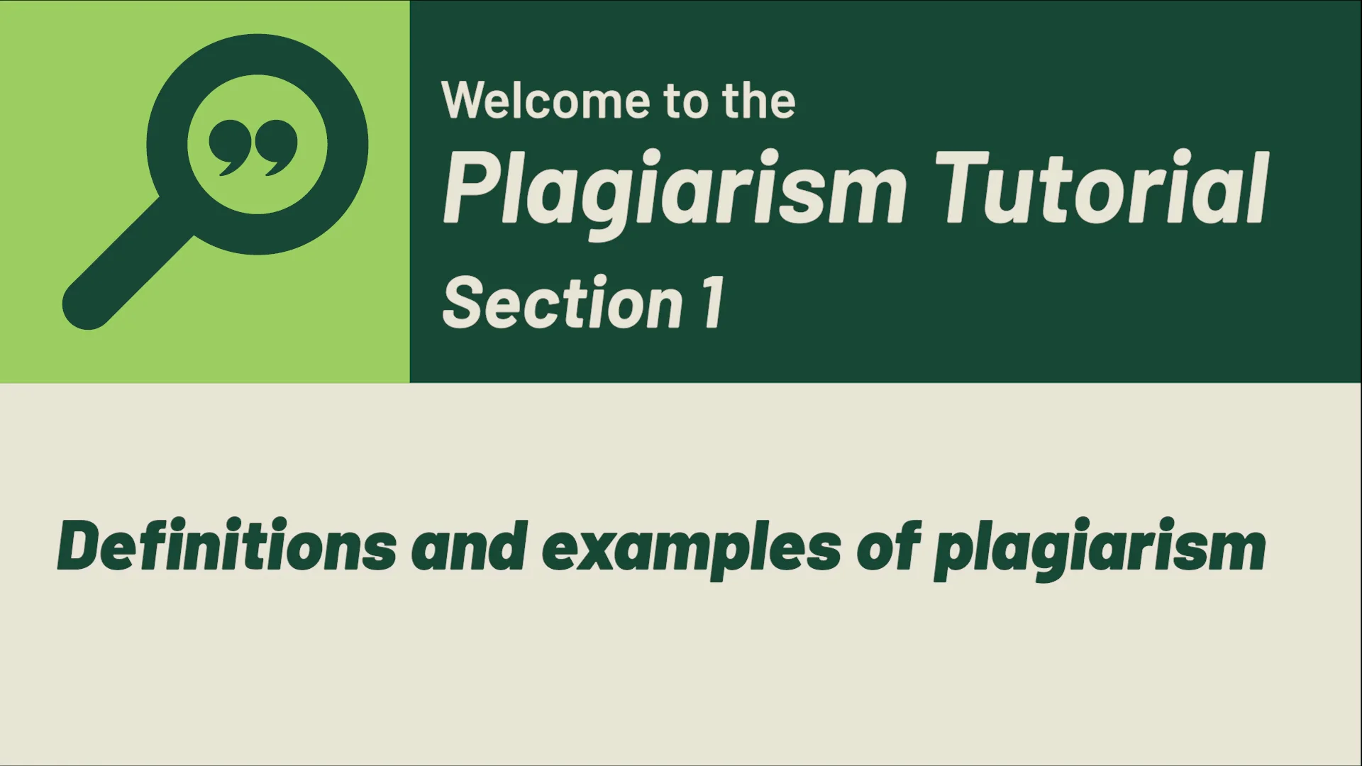 Plagiarism Tutorial - Section 1