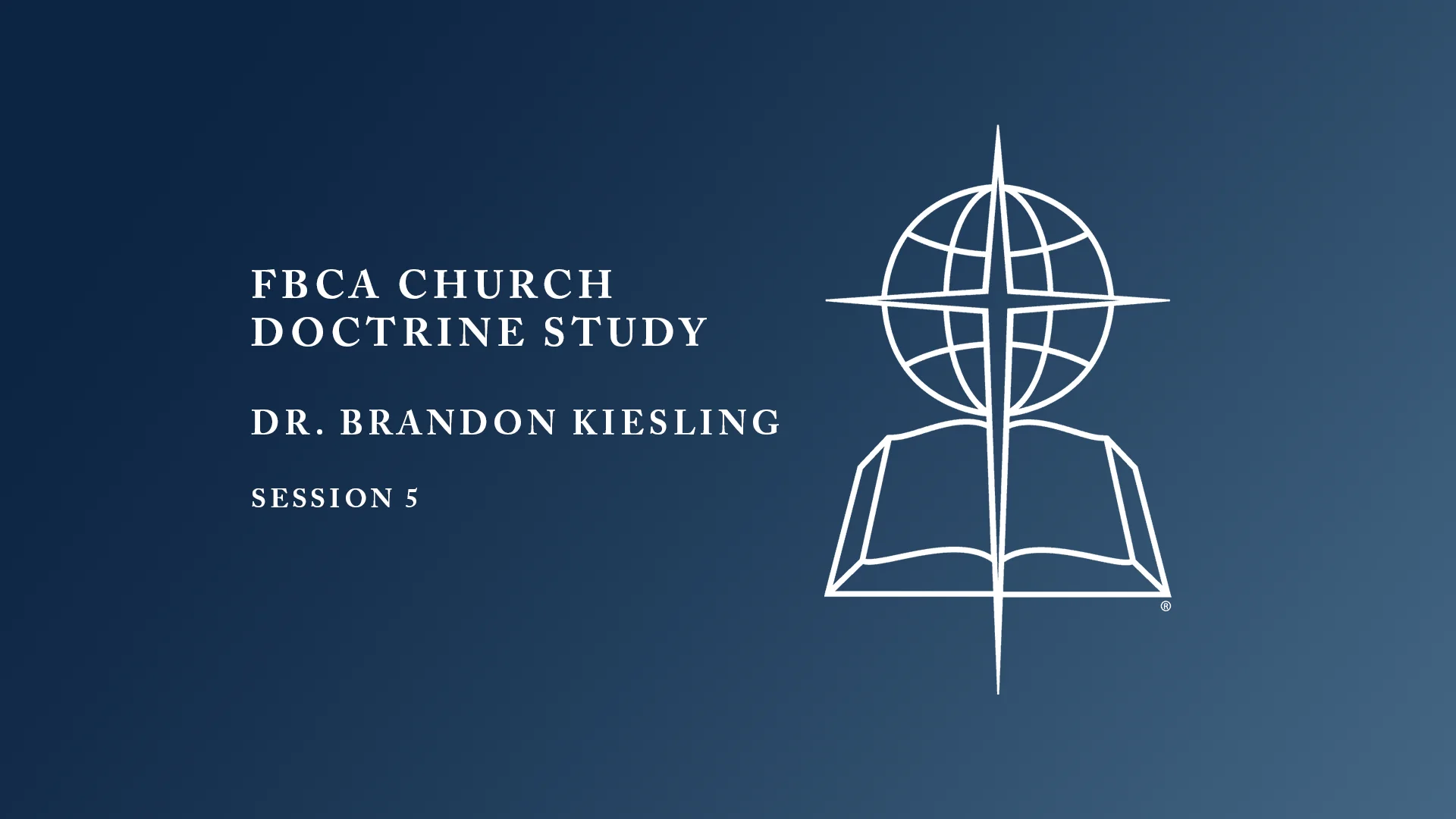 FBCA Church Doctrine Study 5 on Vimeo