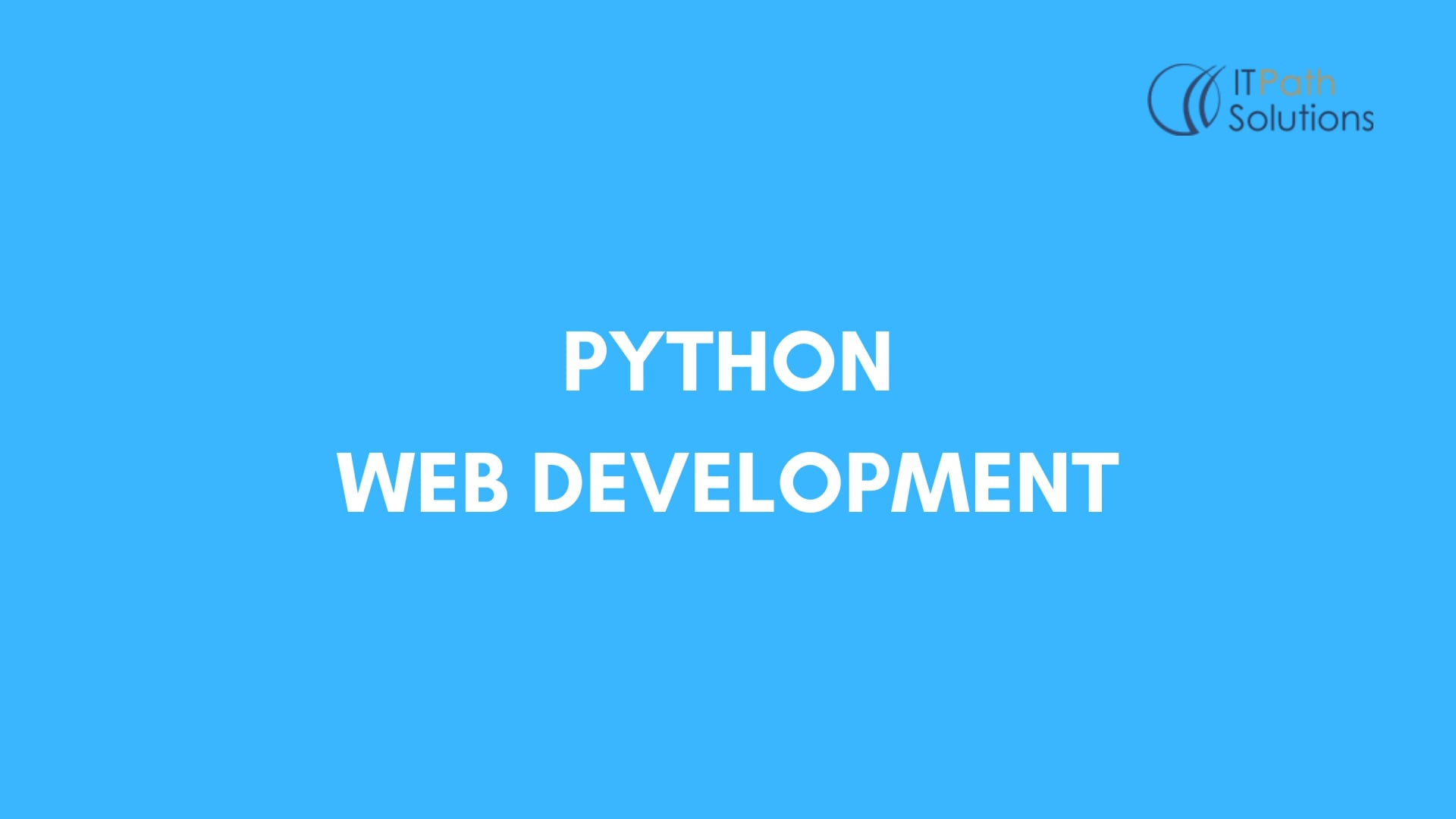 Why Choose IT Path Solutions For Your Python Development Project? on Vimeo