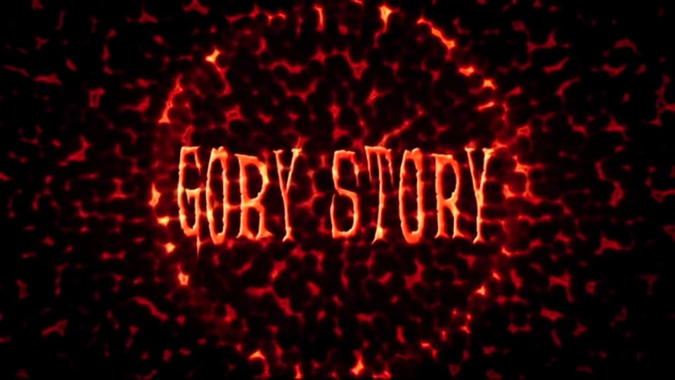 Gory Story for Vimeo.mp4 on Vimeo