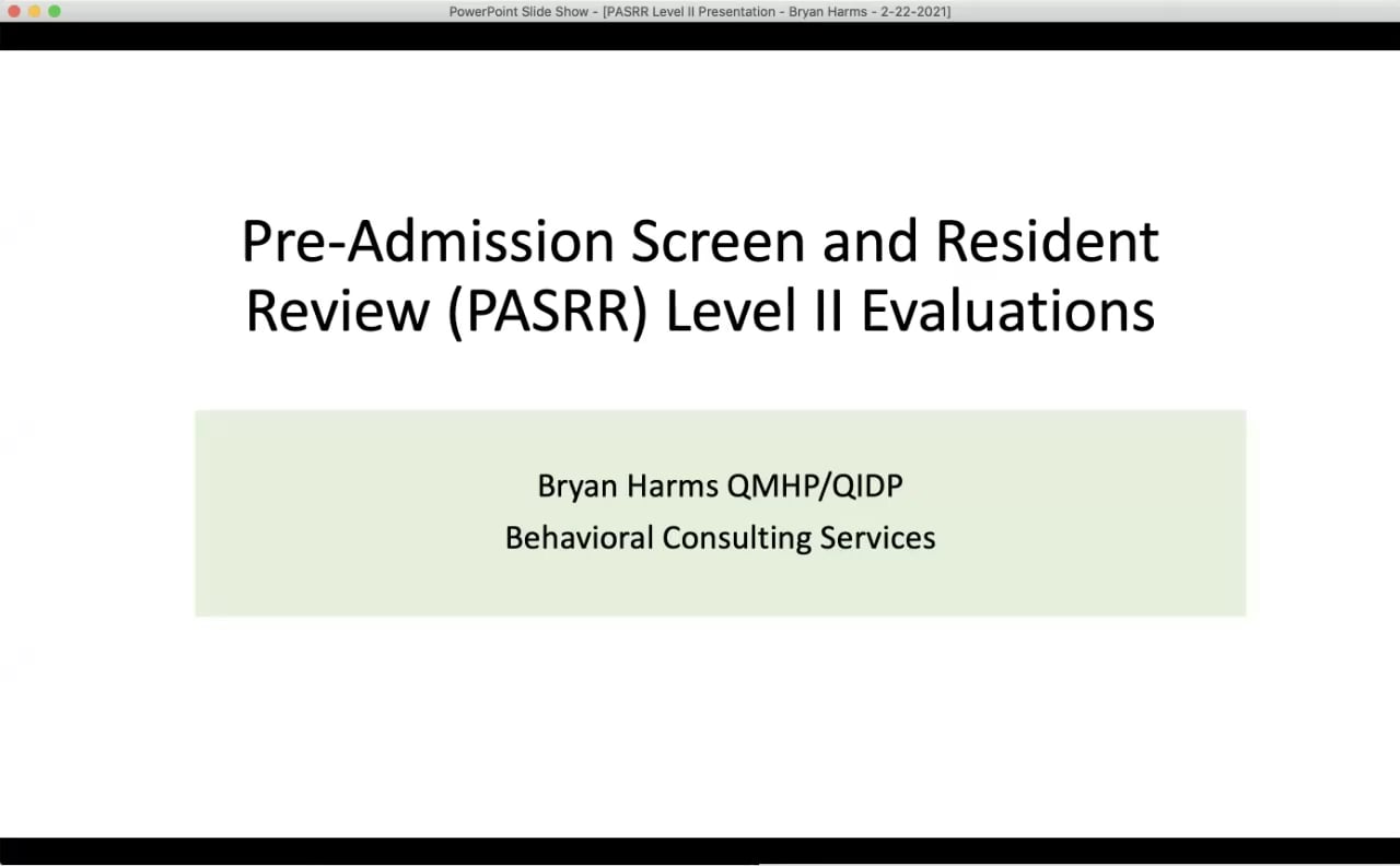 (PASRR) Level 2 Evaluations Services - Bryan Harms on Vimeo