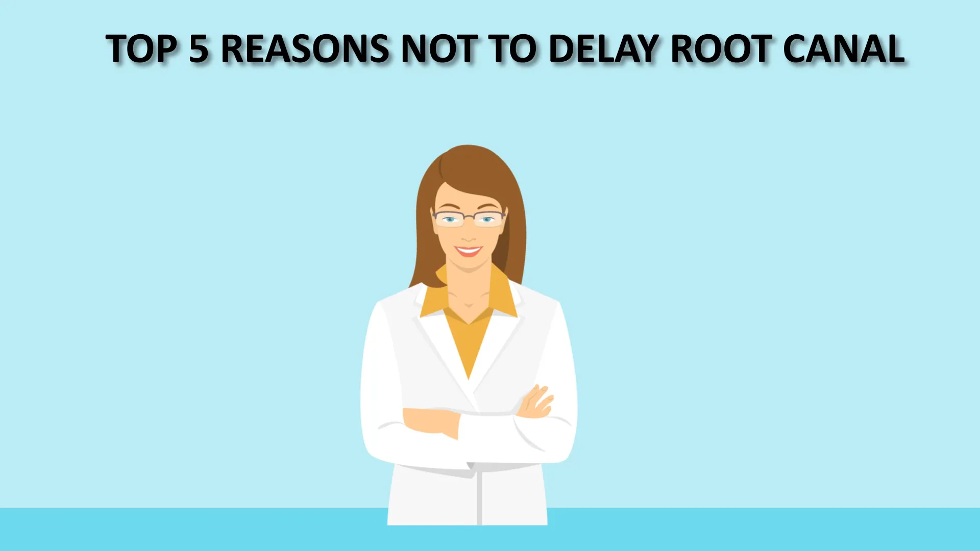 Top 5 reasons not to delay root canal on Vimeo