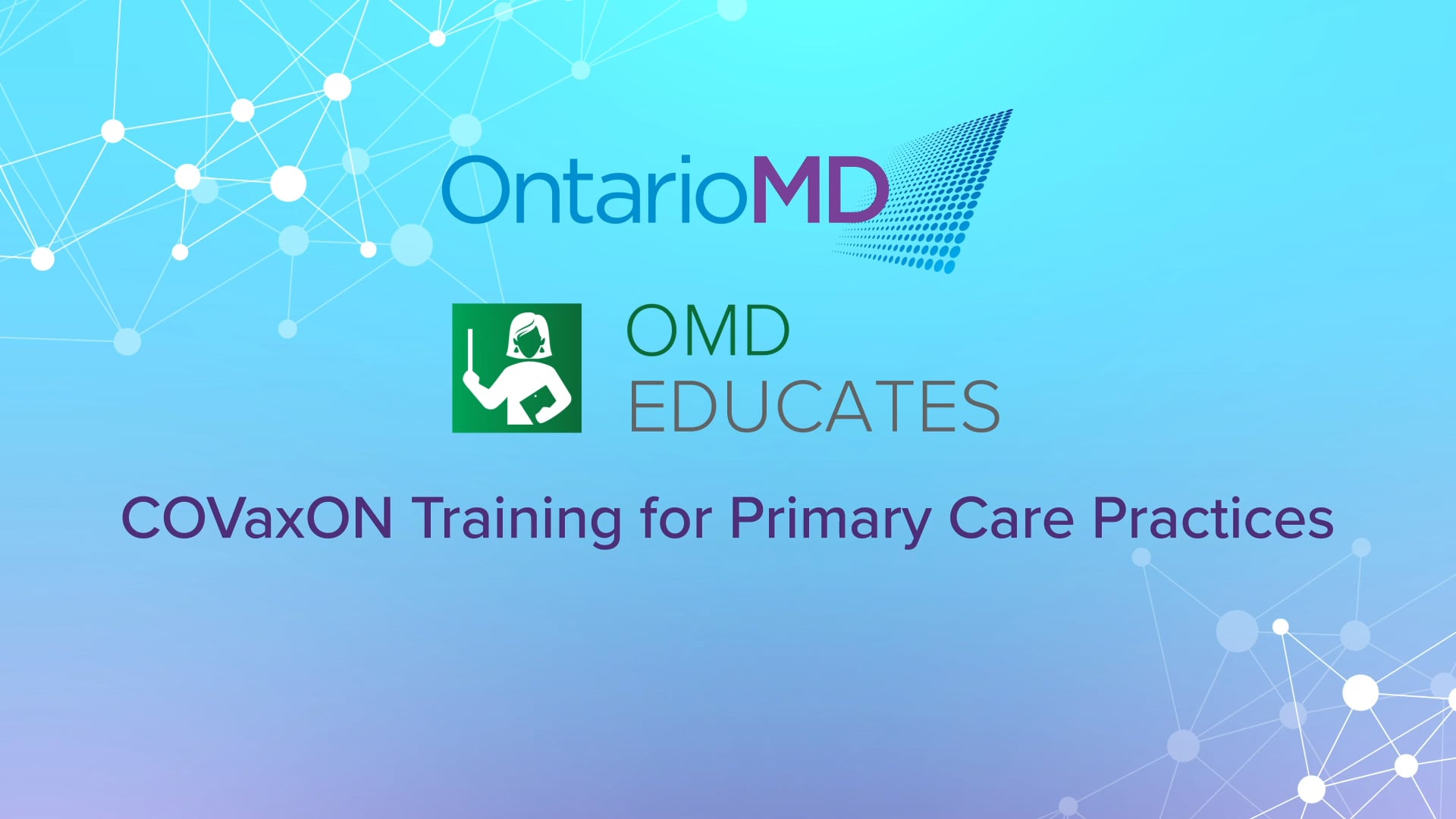 OMD Educates - Accessing COVaxON