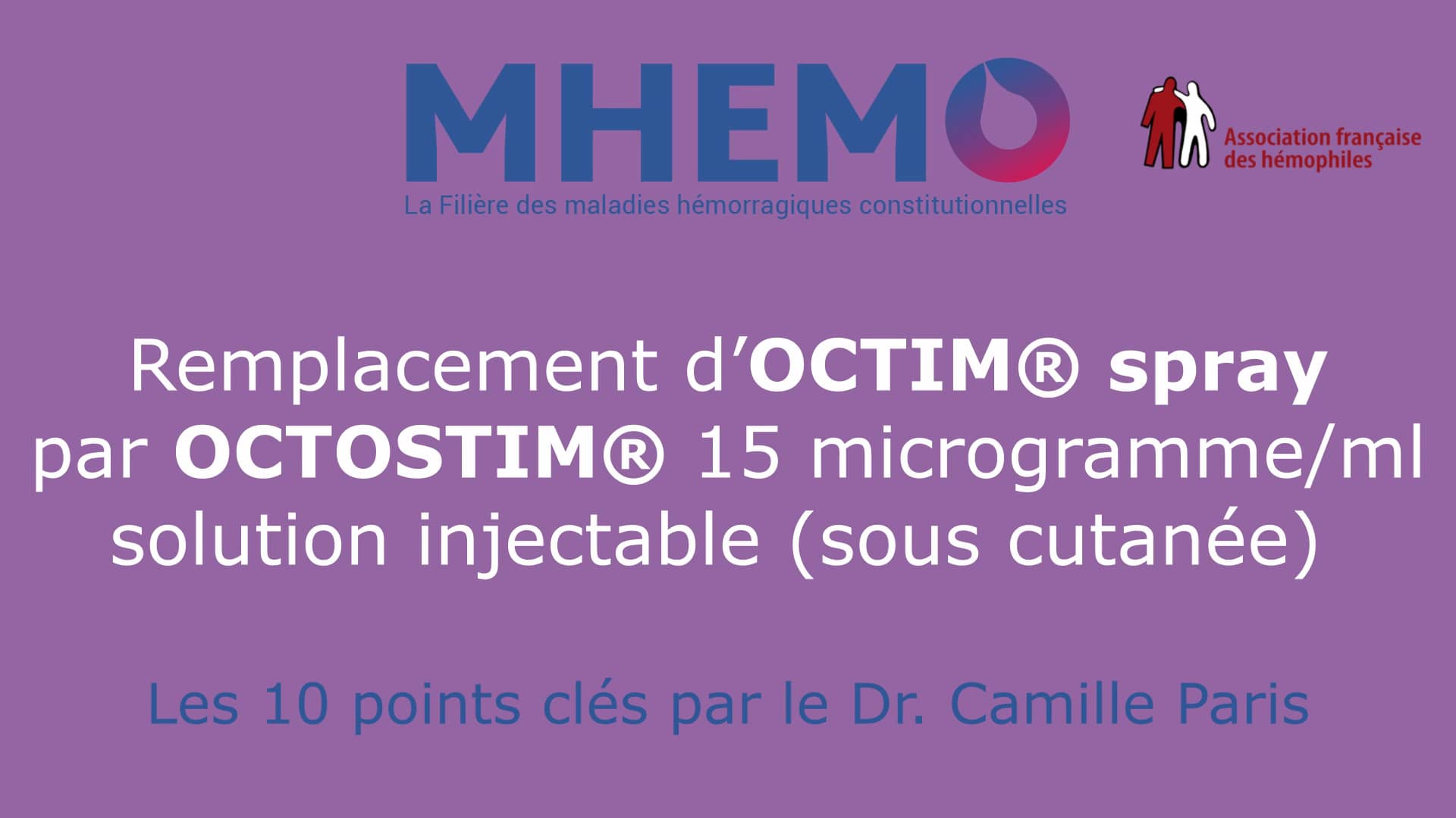Remplacement d’OCTIM® spray par OCTOSTIM® 15 microgramme/ml solution ...