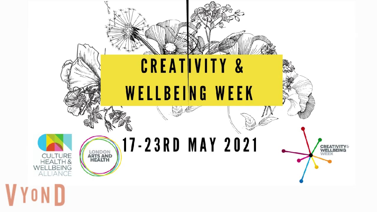 Creativity and Wellbeing Week 2021 on Vimeo