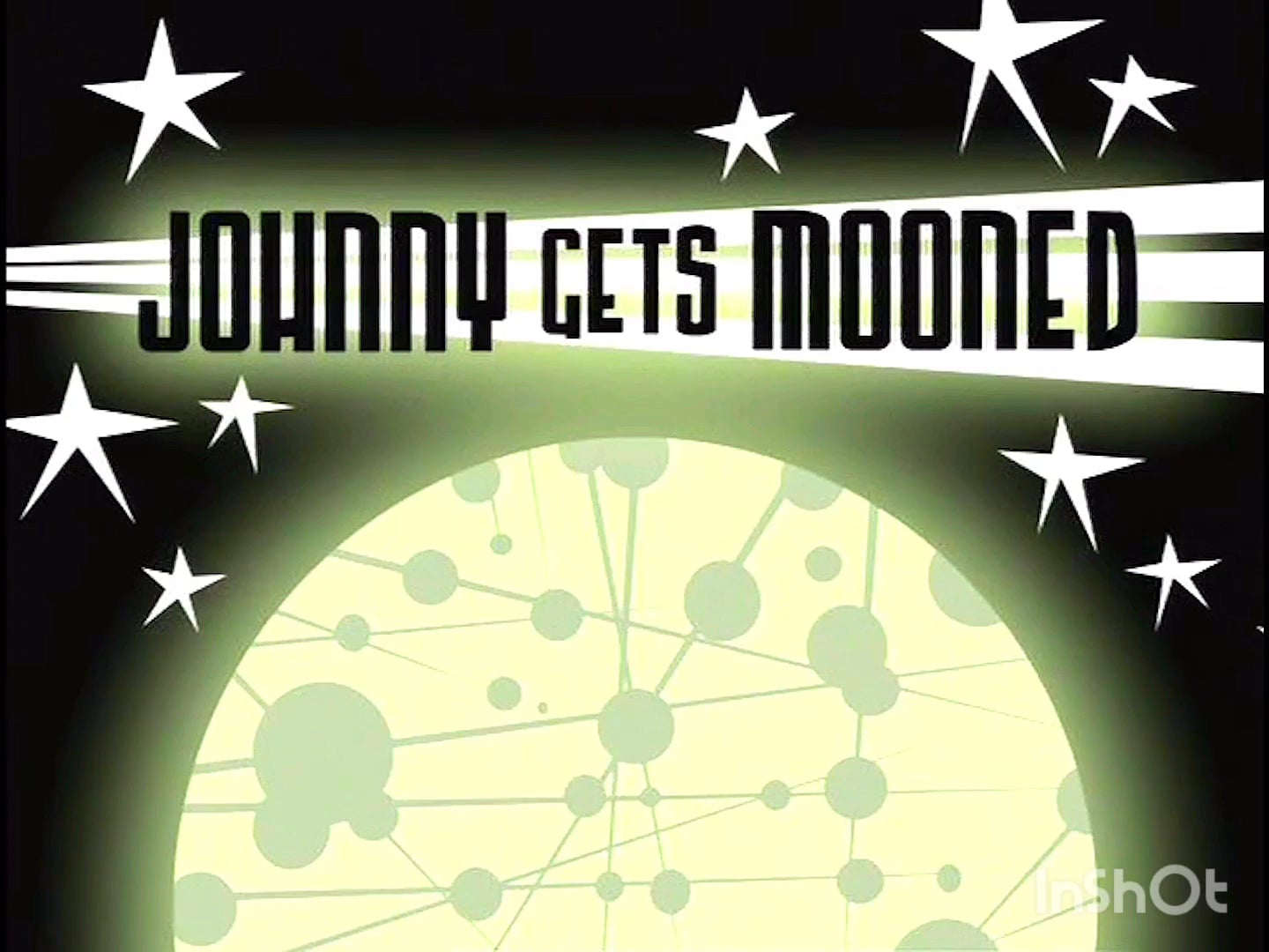 Johnny Gets Mooned